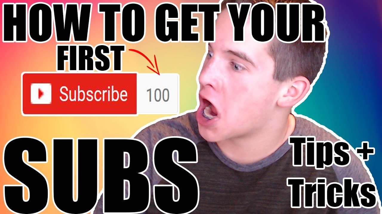 HOW TO GET YOUR FIRST 100 SUBS ON YOUTUBE!!! - YouTube