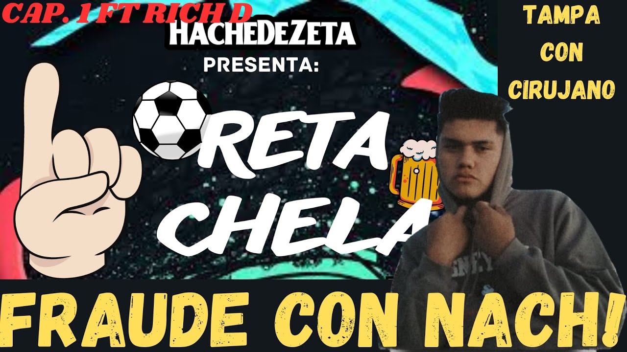 UNA RETA, UNA CHELA CAP 1 FT RICH D #rap #trap #potcast #twitch # ...