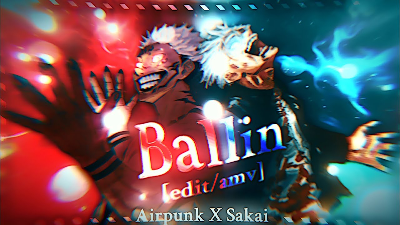 Sukuna X Gojo - Ballin (ft. @Airpunk ) - YouTube