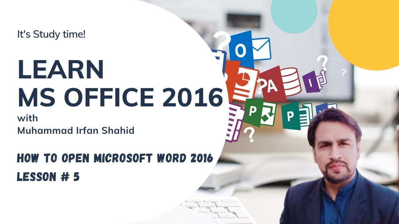 How to Open Microsoft Word 2016 | Lesson # 5 - YouTube