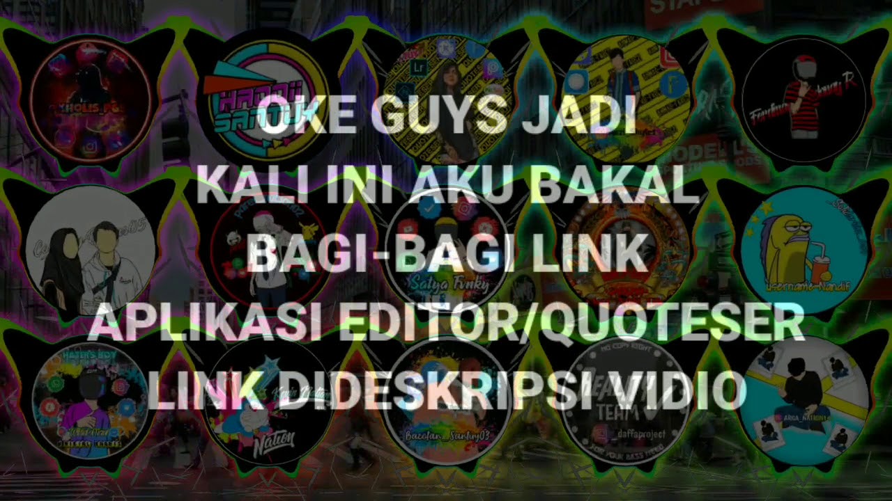 bagi-bagi link aplikasi editor - YouTube