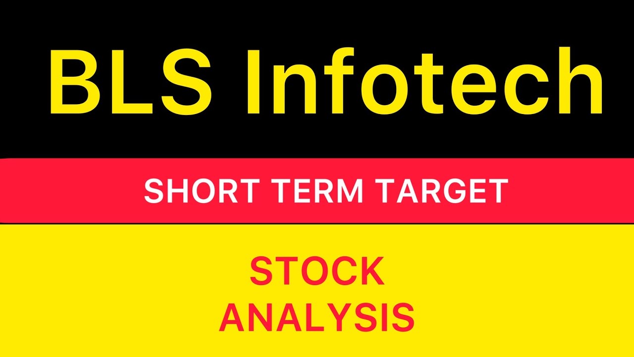 BLS INFOTECH LTD STOCK TARGET 🏵️ BLS INFOTECH LTD SHARE NEWS | BLS ...
