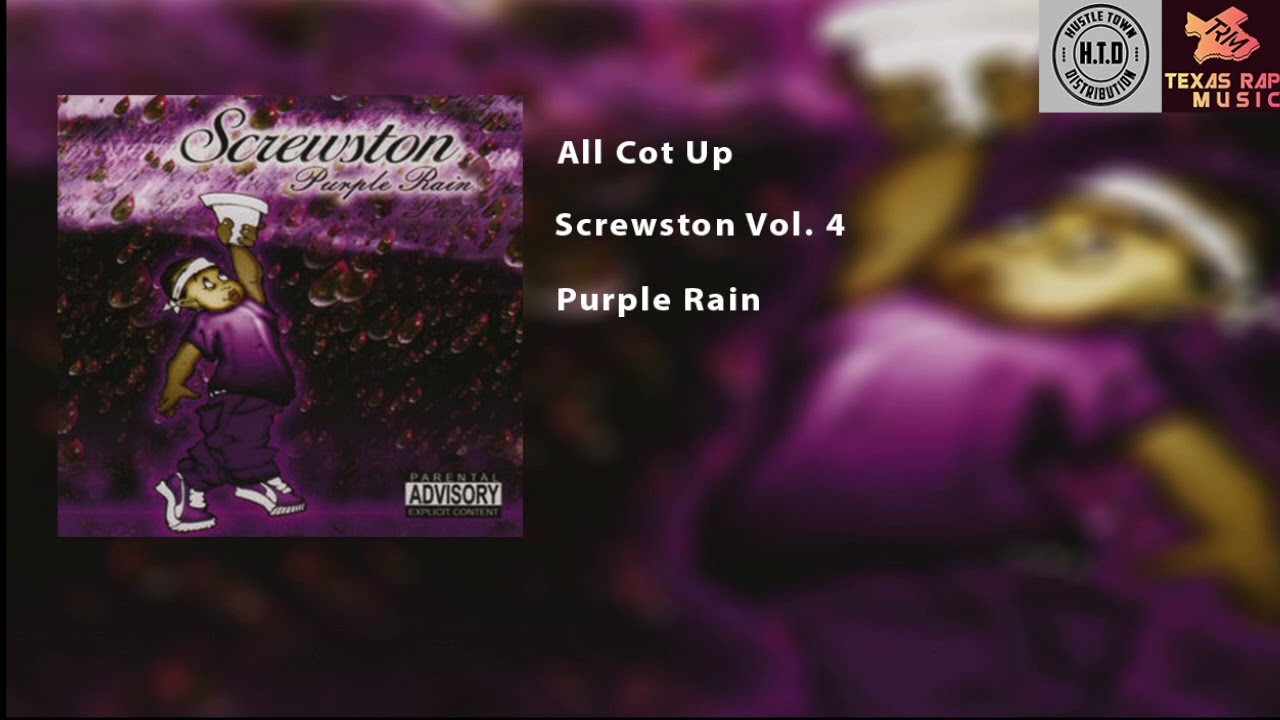 Screwston Vol 4 (Purple Rain) - All Cot Up - YouTube