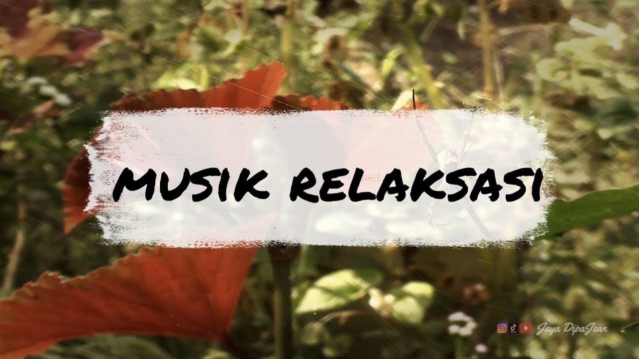 Musik Relaksasi | Deep Relaxation | - YouTube