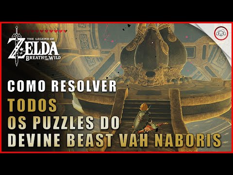 Zelda Breath of the Wild, Como resolver os puzzles do Devine Beast Vah Naboris | super dica PT-BR