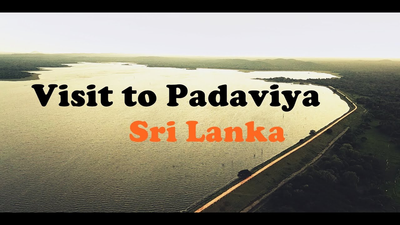Visit to Padaviya Sri Lanka - YouTube