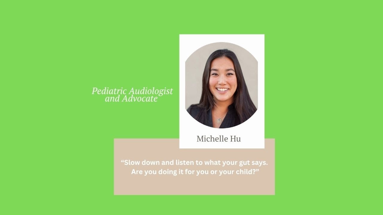 Pediatric Audiologist and Advocate, Michelle Hu - YouTube