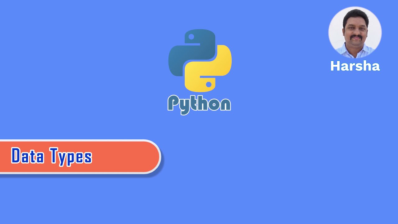 15 Data Types Python Tutorial For Beginners YouTube 15 Data Types Python Tutorial For Beginners YouTube