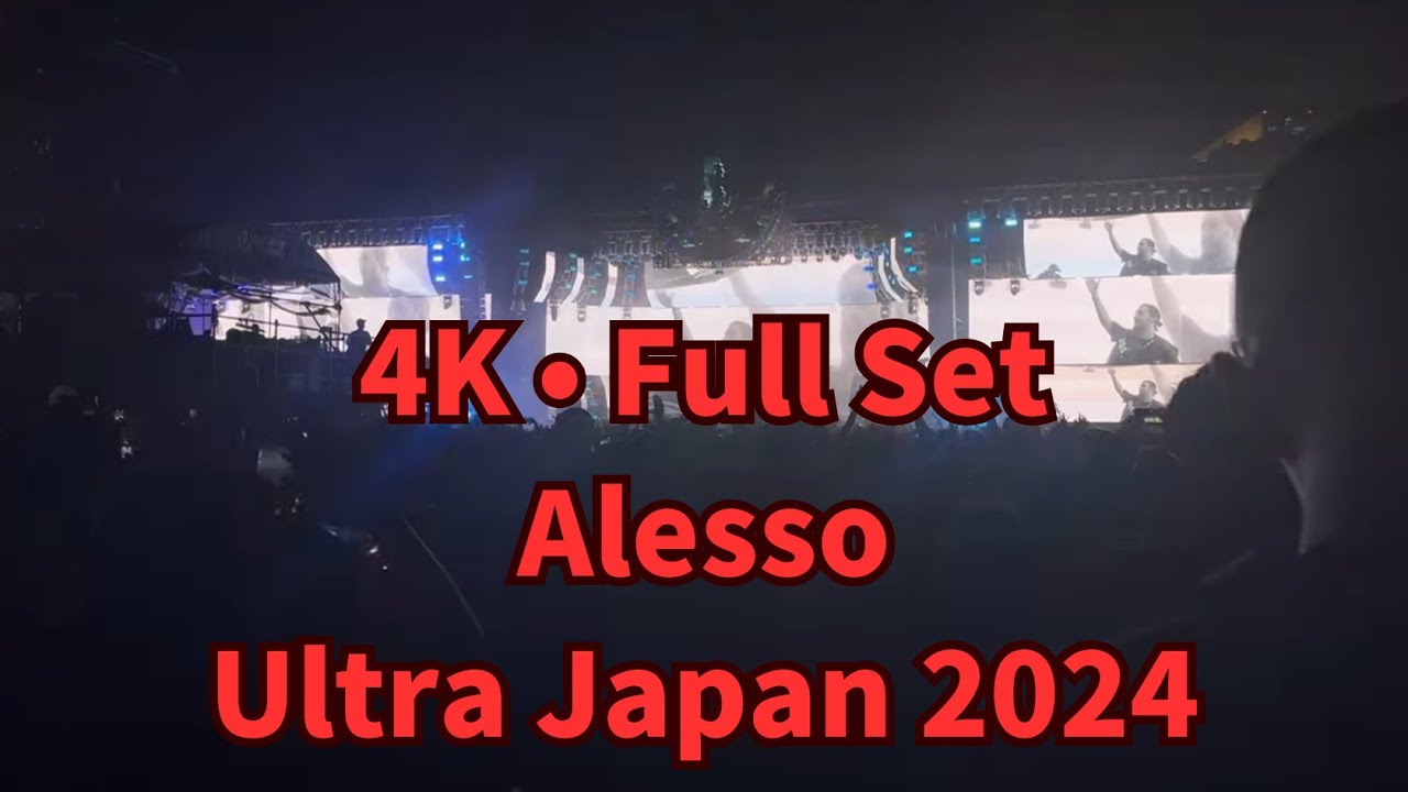 【4K • FullSet】Alesso Live @ Ultra Japan 2024 - YouTube
