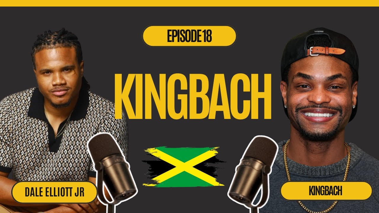 KingBach Shares Game and His Jamaican Roots | Dale Elliott Podcast ...