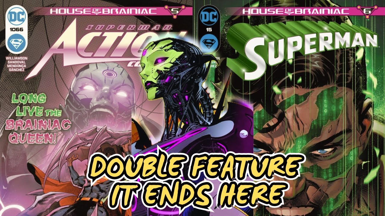 HOUSE OF BRANIAC FINALE Comic Review | Superman: Action Comics #1066 ...