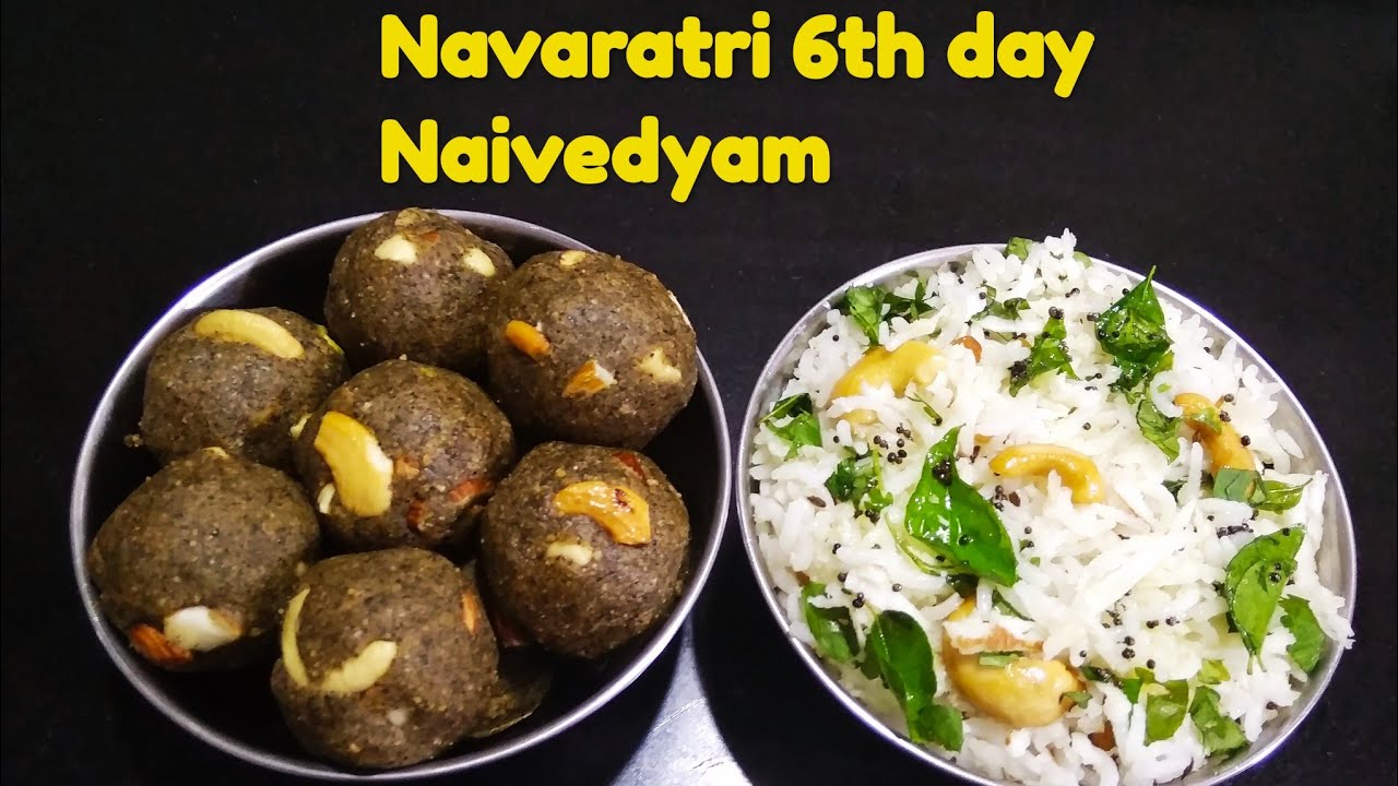 Navaratri Sixth day Naivedyam recipes-Navratri prasad recipes-Navratri ...