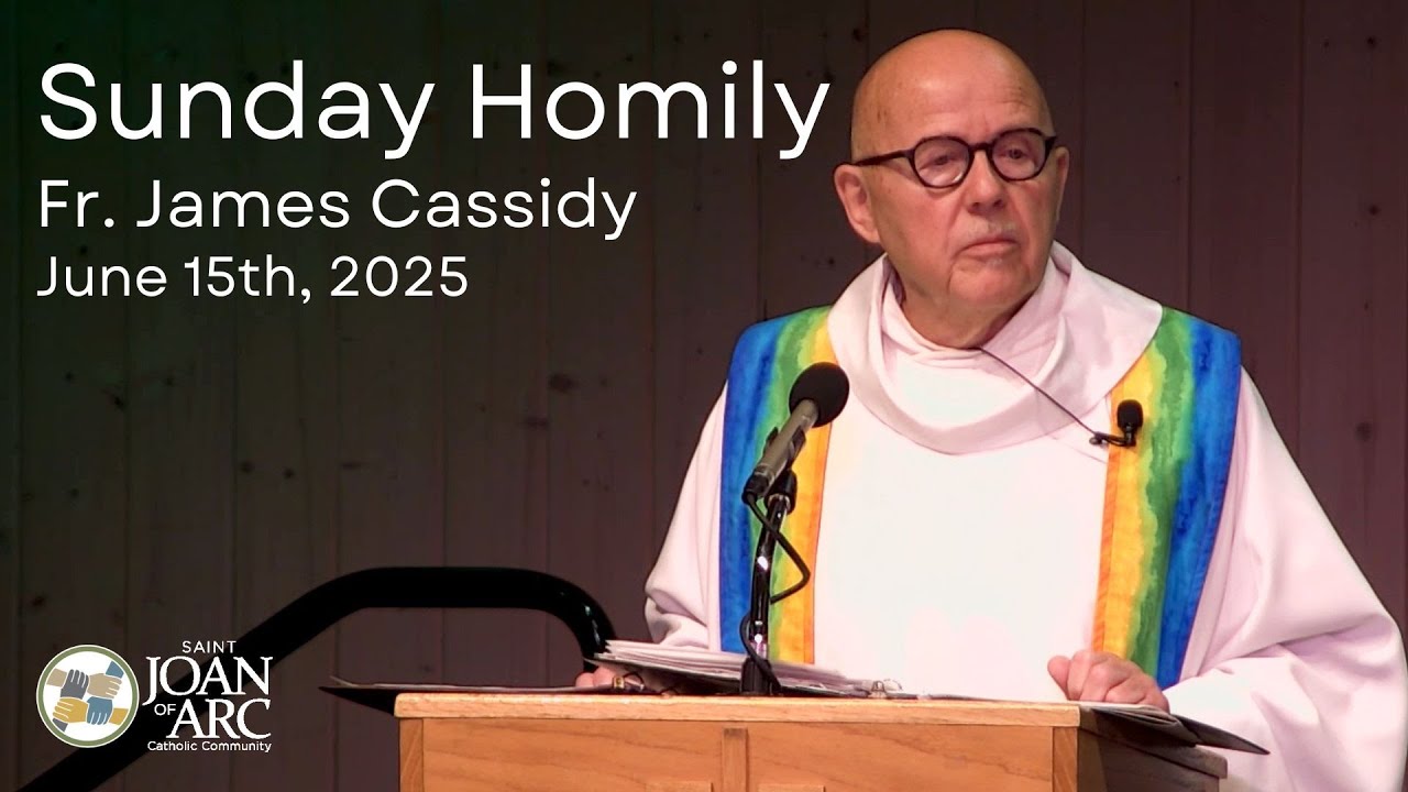 Fr. Jim Cassidy's June 15th, 2025 Homily - YouTube