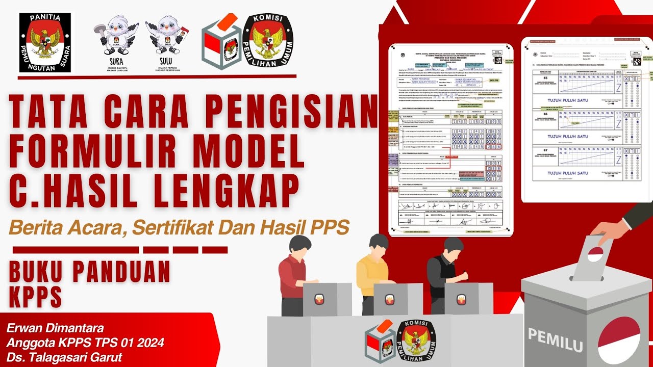 TATA CARA PENGISIAN FORMULIR MODEL C.HASIL OLEH KPPS | Berdasarkan Buku ...