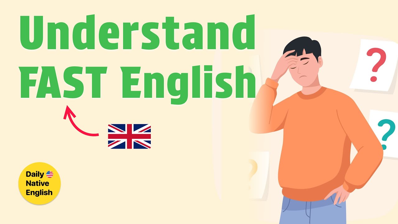 How to understand FAST English? (watch this) - YouTube