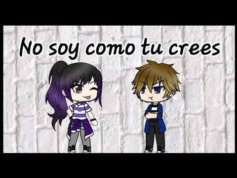 ~No soy como tu crees~ {GLMV}[Leila- Chan••] •Ver hasta el final• - YouTube