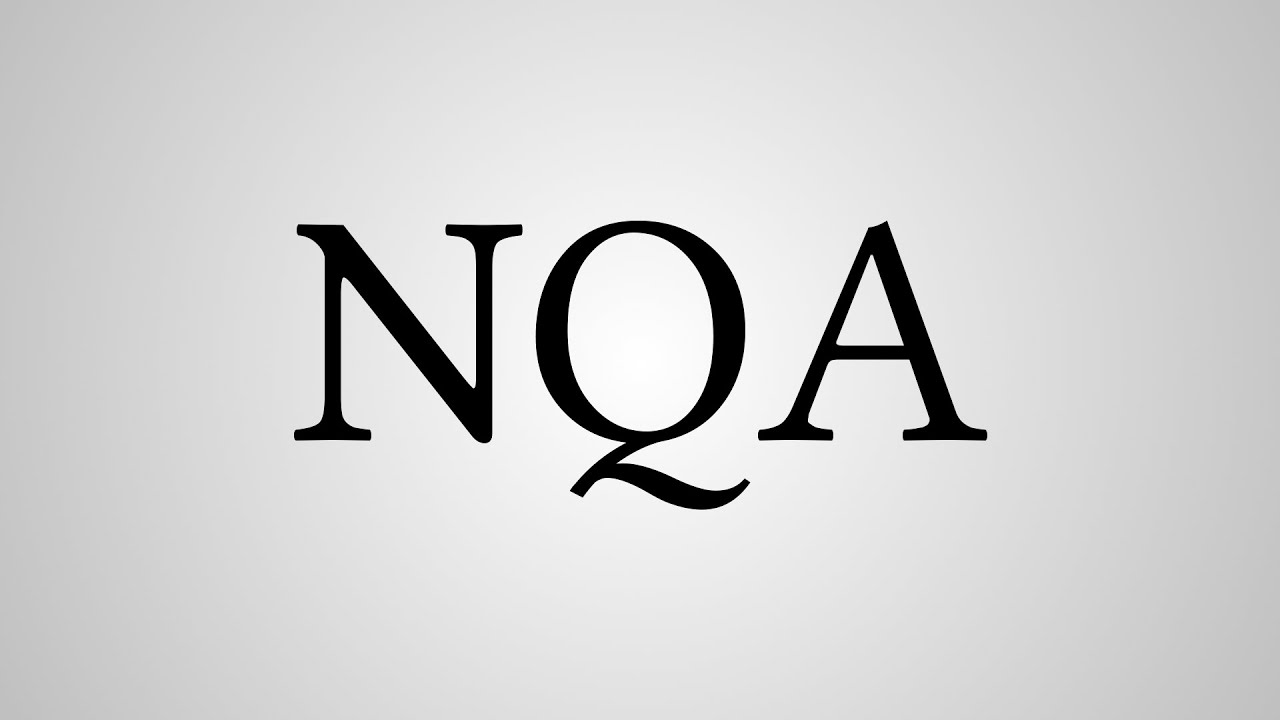 What Does "NQA" Stand For? - YouTube