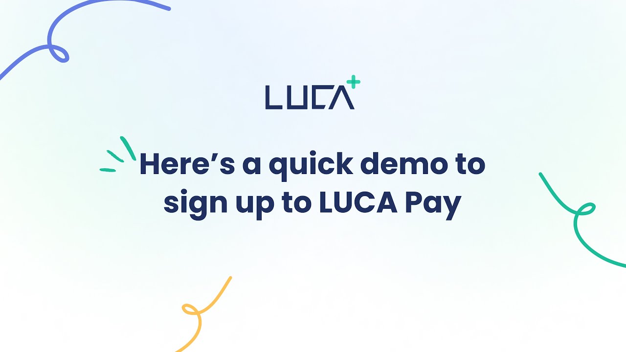 Here's Your Quick Guide to Sign Up to LUCA Pay - YouTube