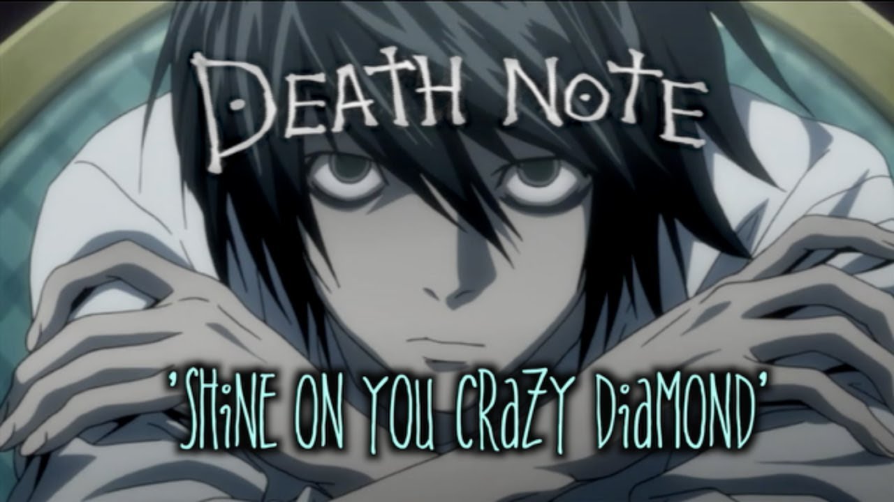 Death Note | L, The Crazy Diamond - YouTube