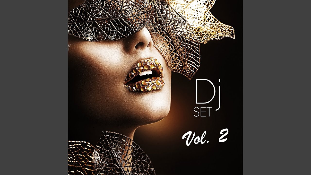 DJ Set, Vol. 2 (Mixed By Nice-DJ) - YouTube