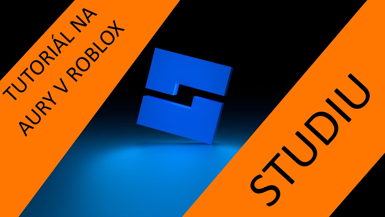 TUTORIÁL NA AURY V ROBLOX STUDIU [polokan] - YouTube