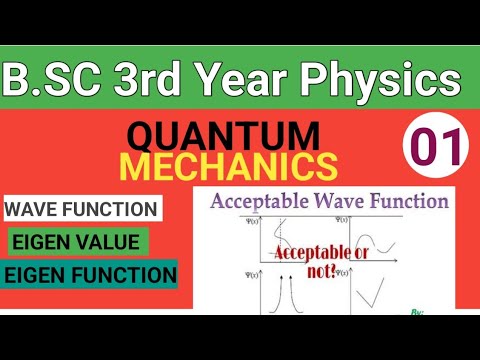 Eigen value and Eigen Functions|Acceptable wave functions |B.sc 3rd year Physics| Quantum ...
