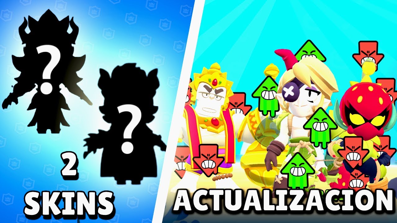 *MANTENIMIENTO y NERF EN BRAWLERS* / 2 SKINS QUE LLEGARAN a BRAWL STARS ...