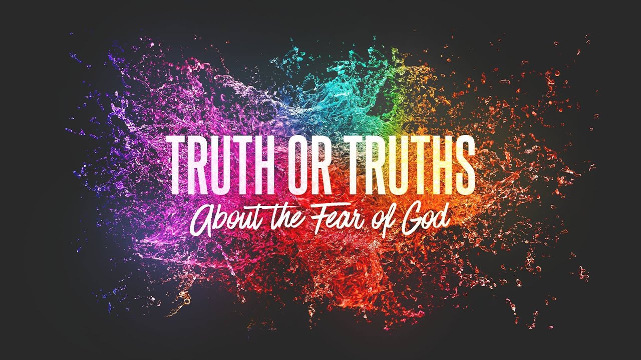Truths About The Fear Of God - YouTube