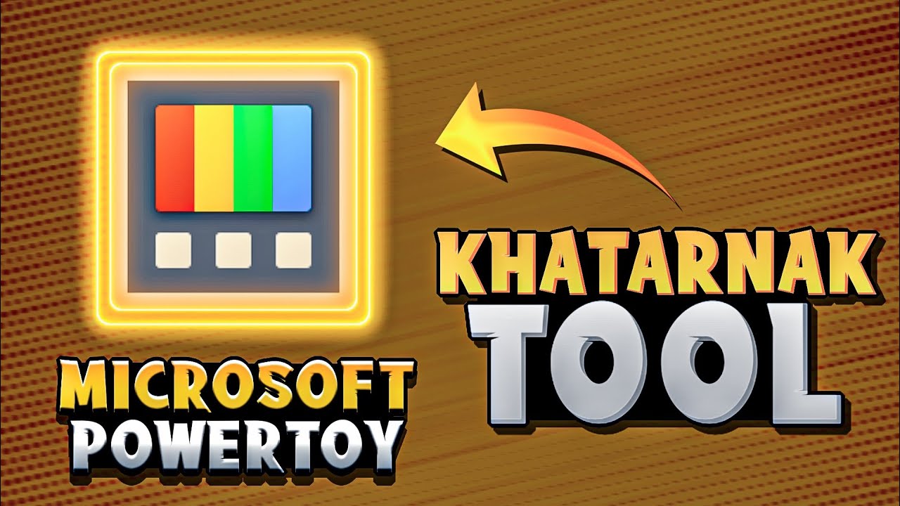 Microsoft PowerToy | Top 10 Khatarnak Tool in 2022 Windows - YouTube