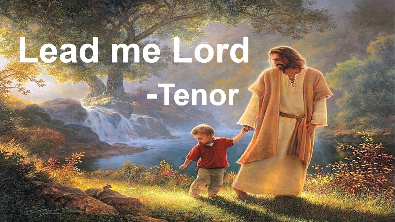 Lead me Lord by Mark Hayes - Tenor - YouTube