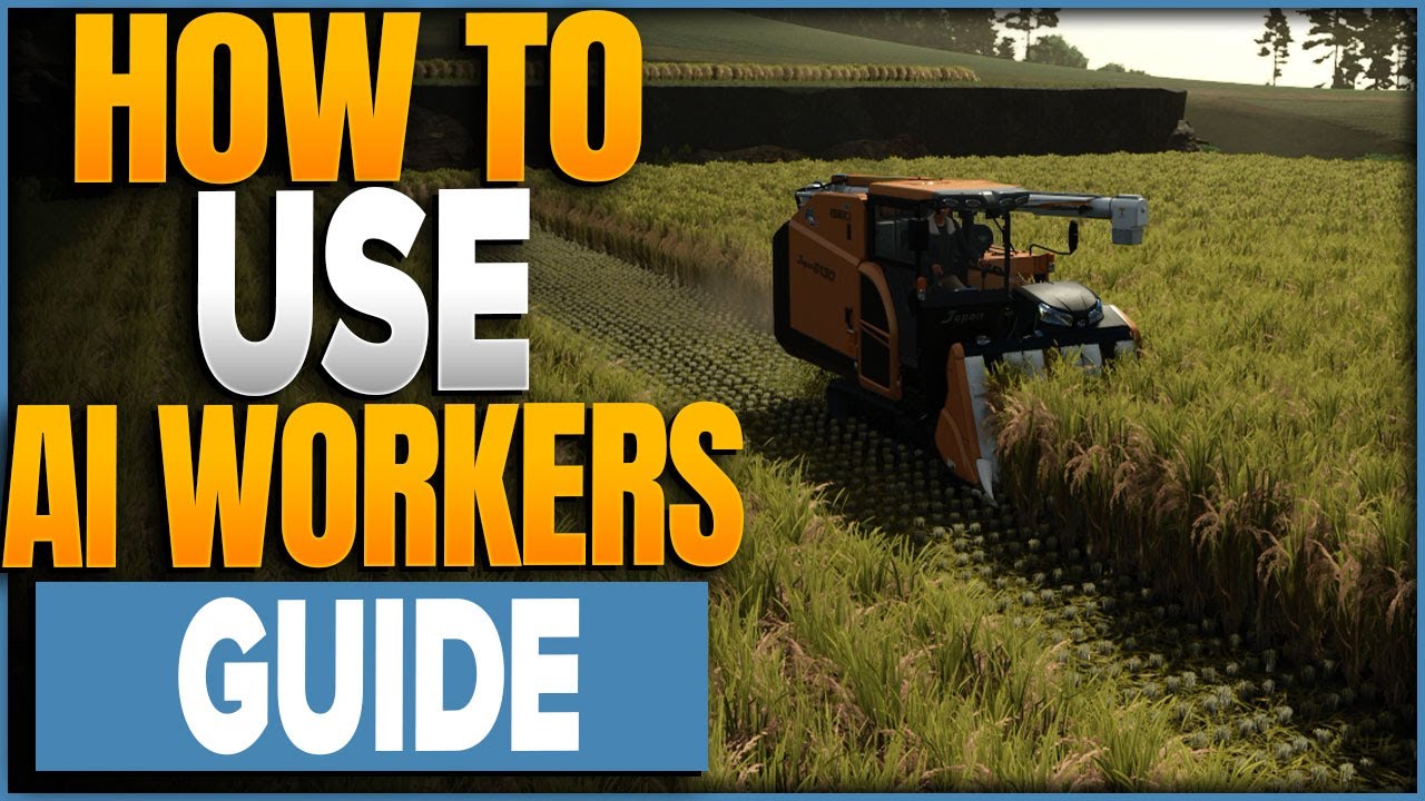 How To Use AI Workers & Steering Assist On Fields In Farming Simulator ...
