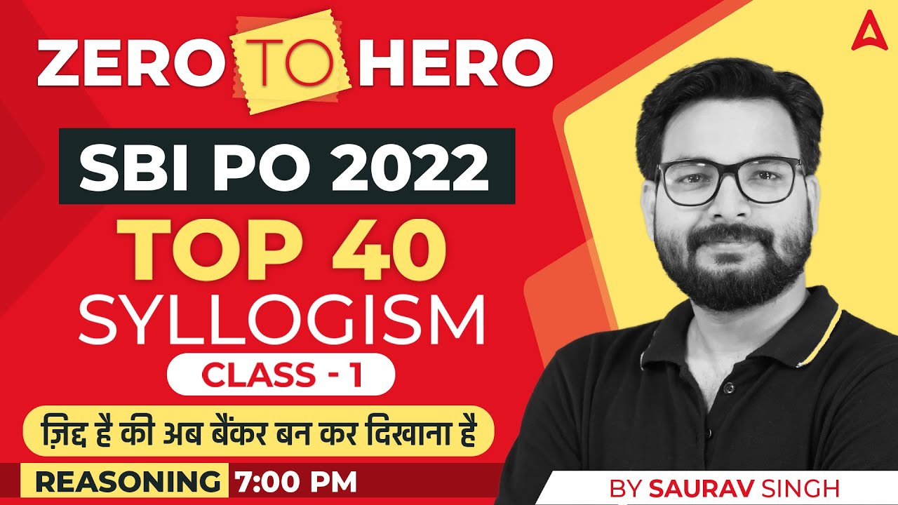 SBI PO 2022 Zero To Hero TOP 40 Syllogism Questions Reasoning By sbi-po-2022-zero-to-hero-top-40-syllogism-questions-reasoning-by