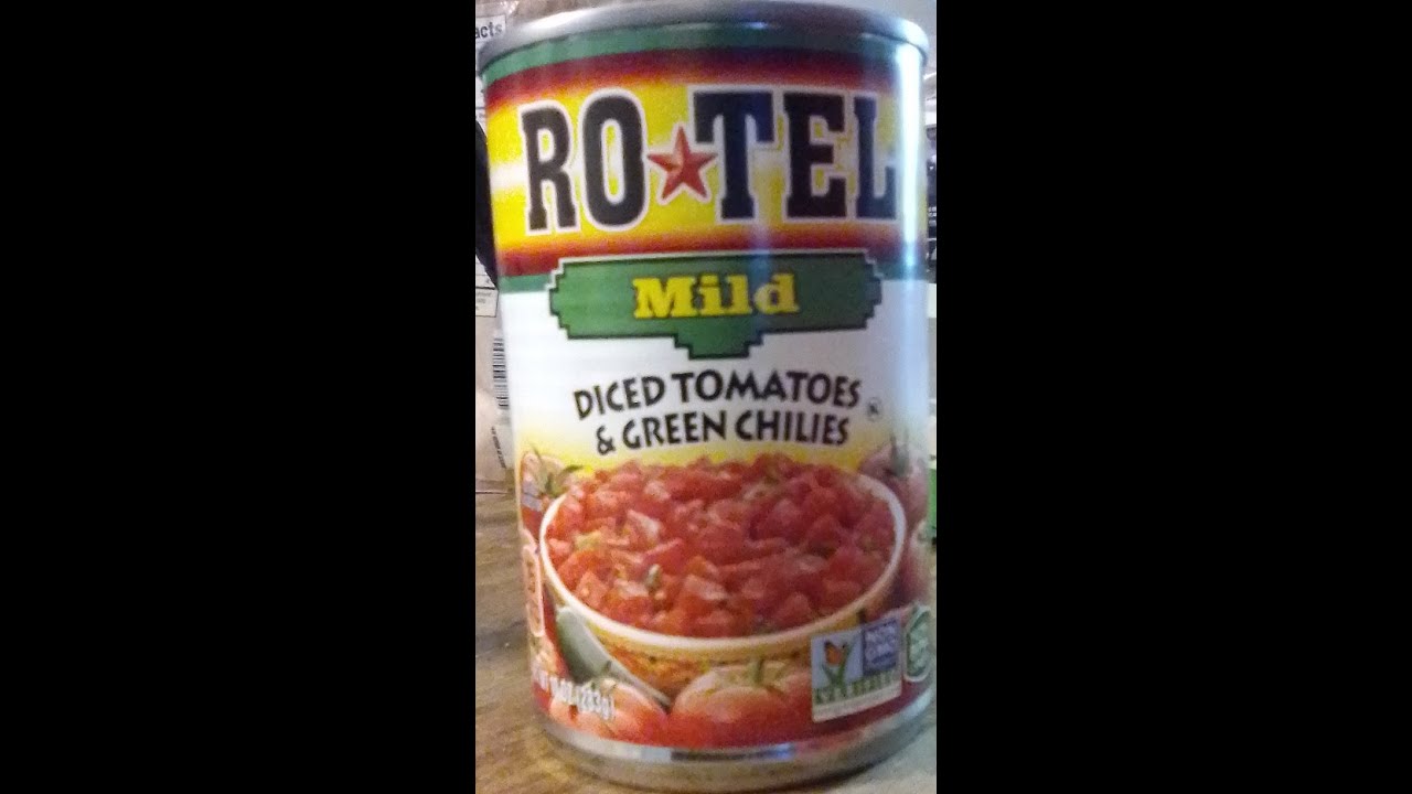 Ro-Tel Mild Diced Tomatoes & Green Chilies Review - YouTube