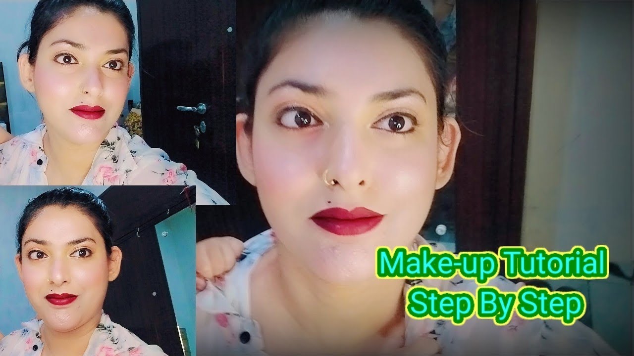 Make-up Tutorial Step by Step ||begginers || Glowing Makeup ||OilySkin ...