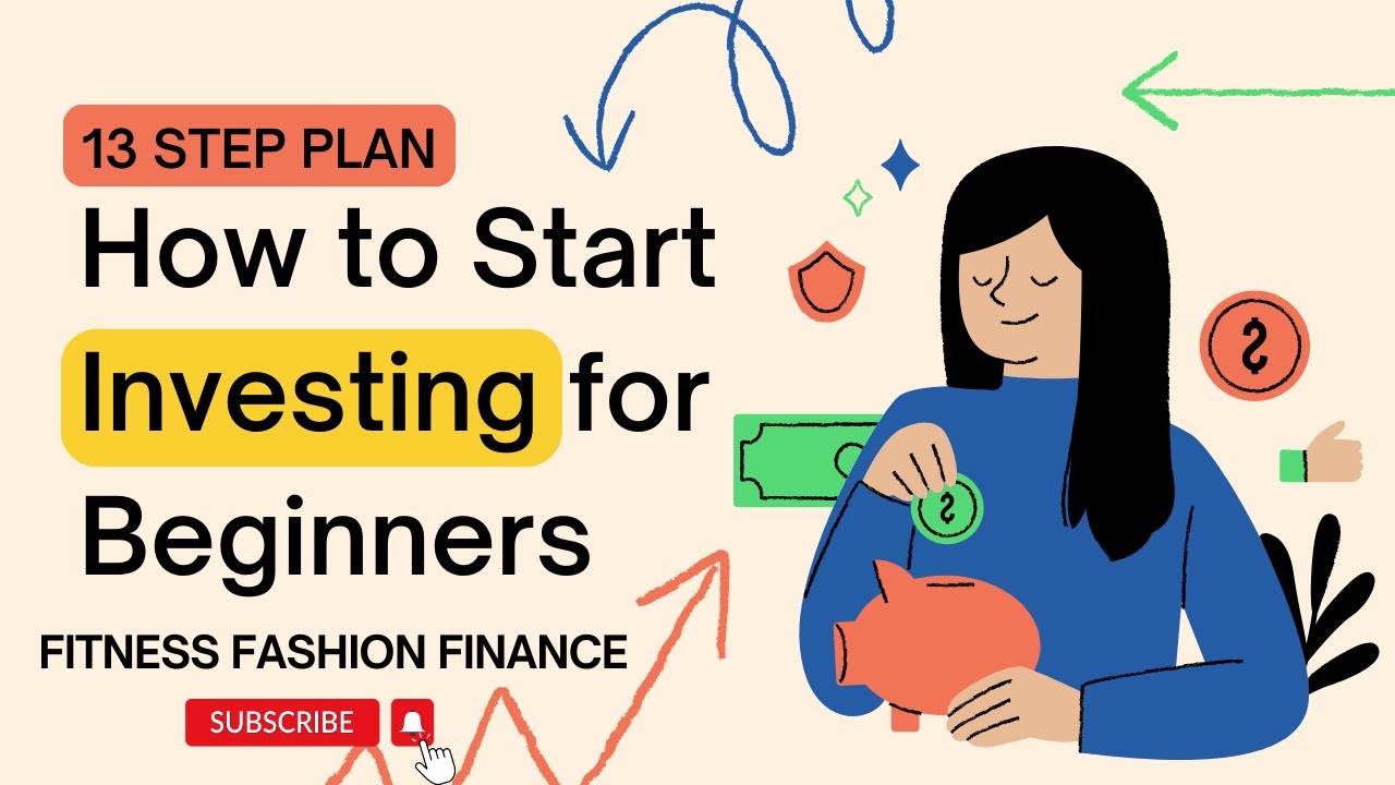 13 Steps To Jump Start Your Investing Journey - YouTube