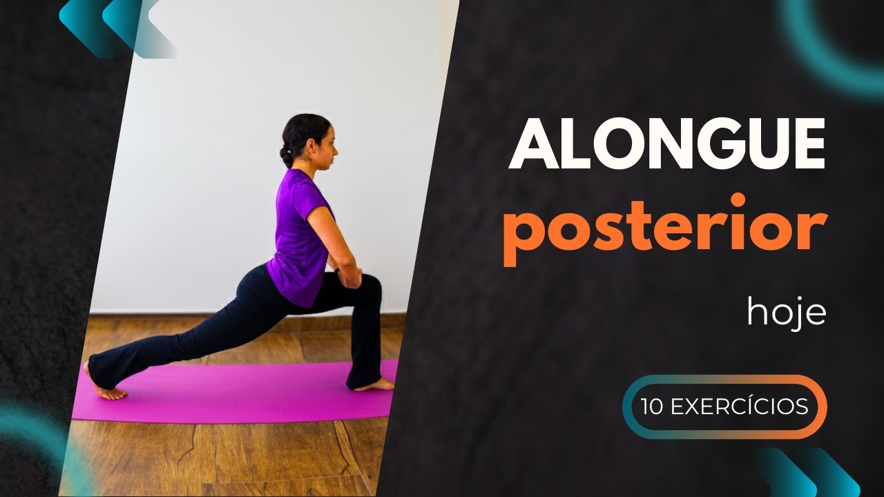 10 Alongamentos para Pernas | Posterior da Coxa | Flexibilidade em Casa ...