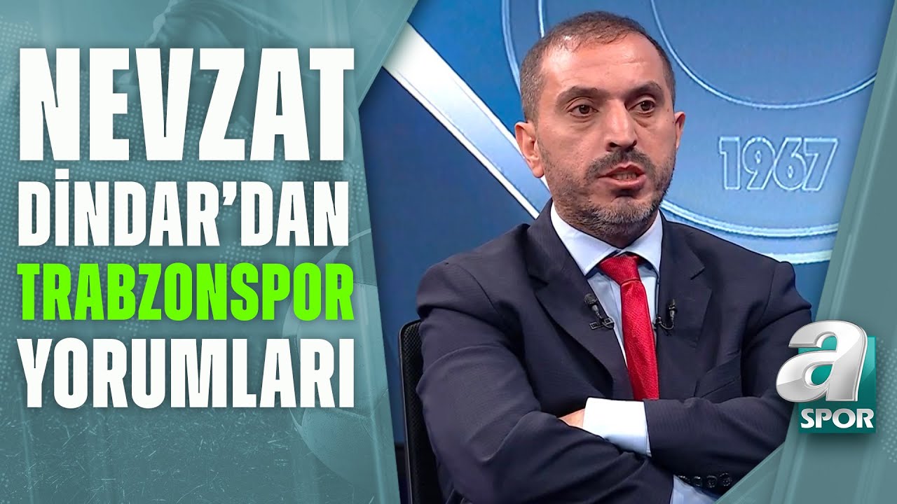Nevzat Dindar: "Trabzonspor'daki Genel Problemin Sadece Takım ...