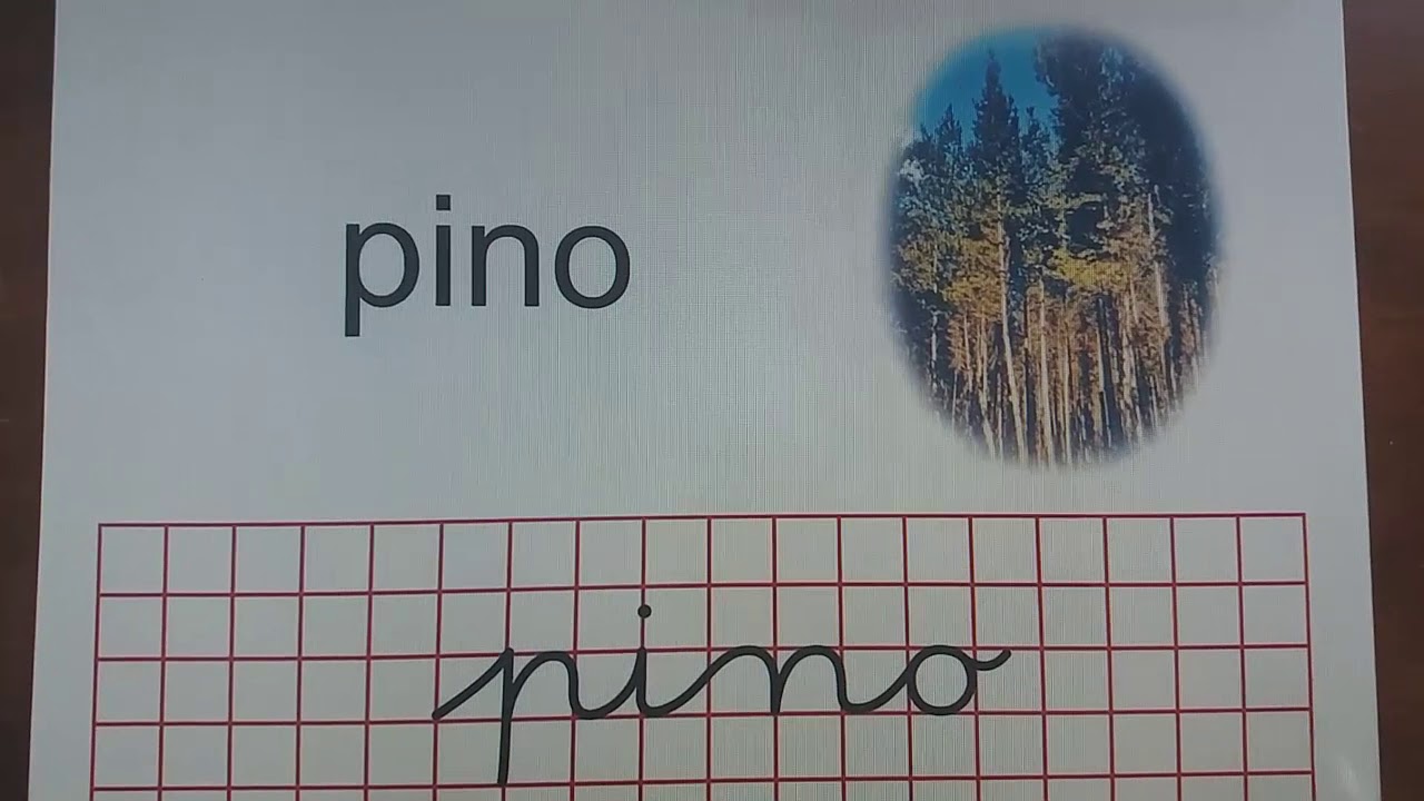 vídeo 3 lección pino escritura de la palabra y letra - YouTube