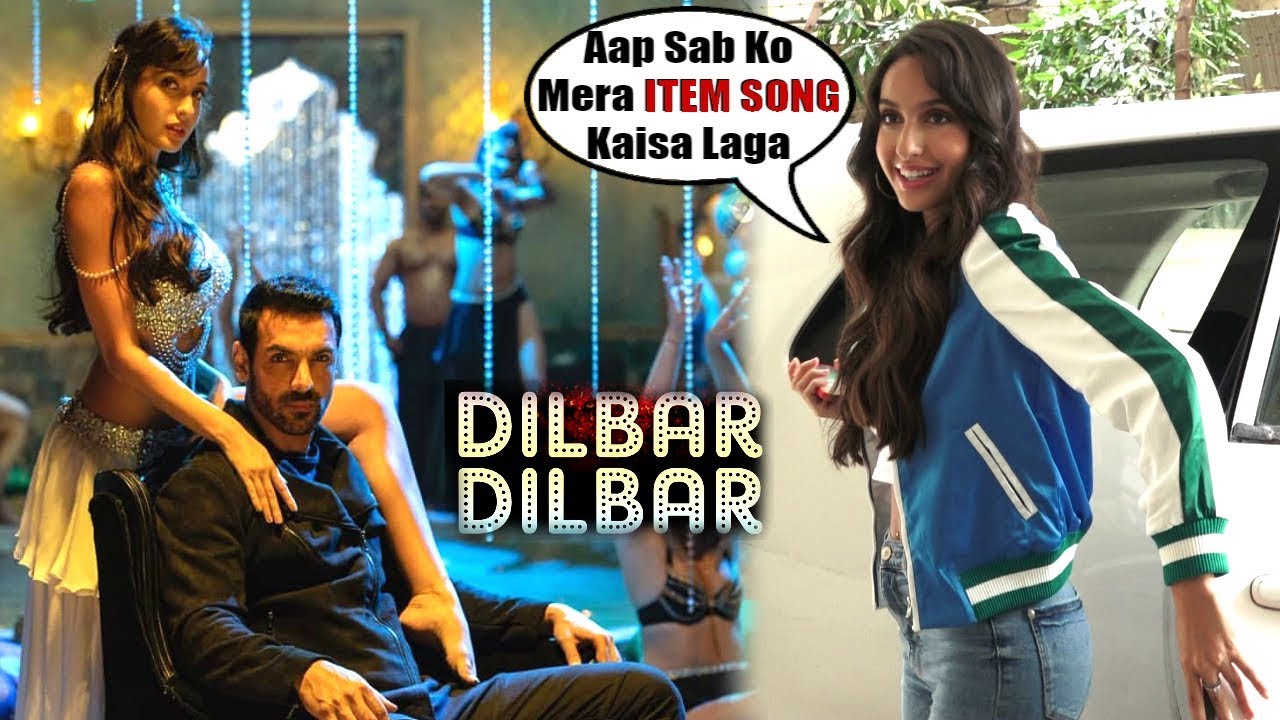DILBAR DILBAR Song Actress Nora Fatehi LOOkS So EXCITED On Her ITEM ...