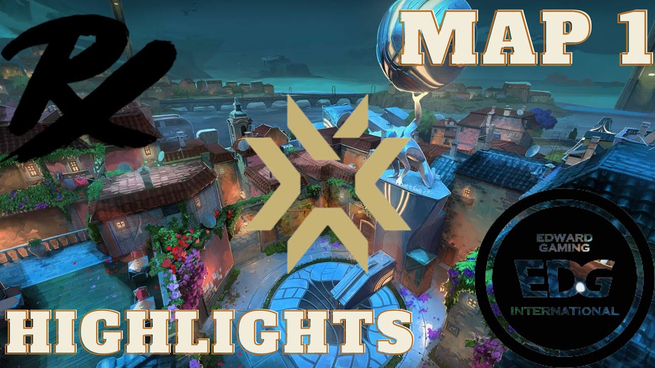 EDG vs PRX Map 1 (Pearl) HIGHLIGHTS - VCT Champions Istanbul | XJL ...