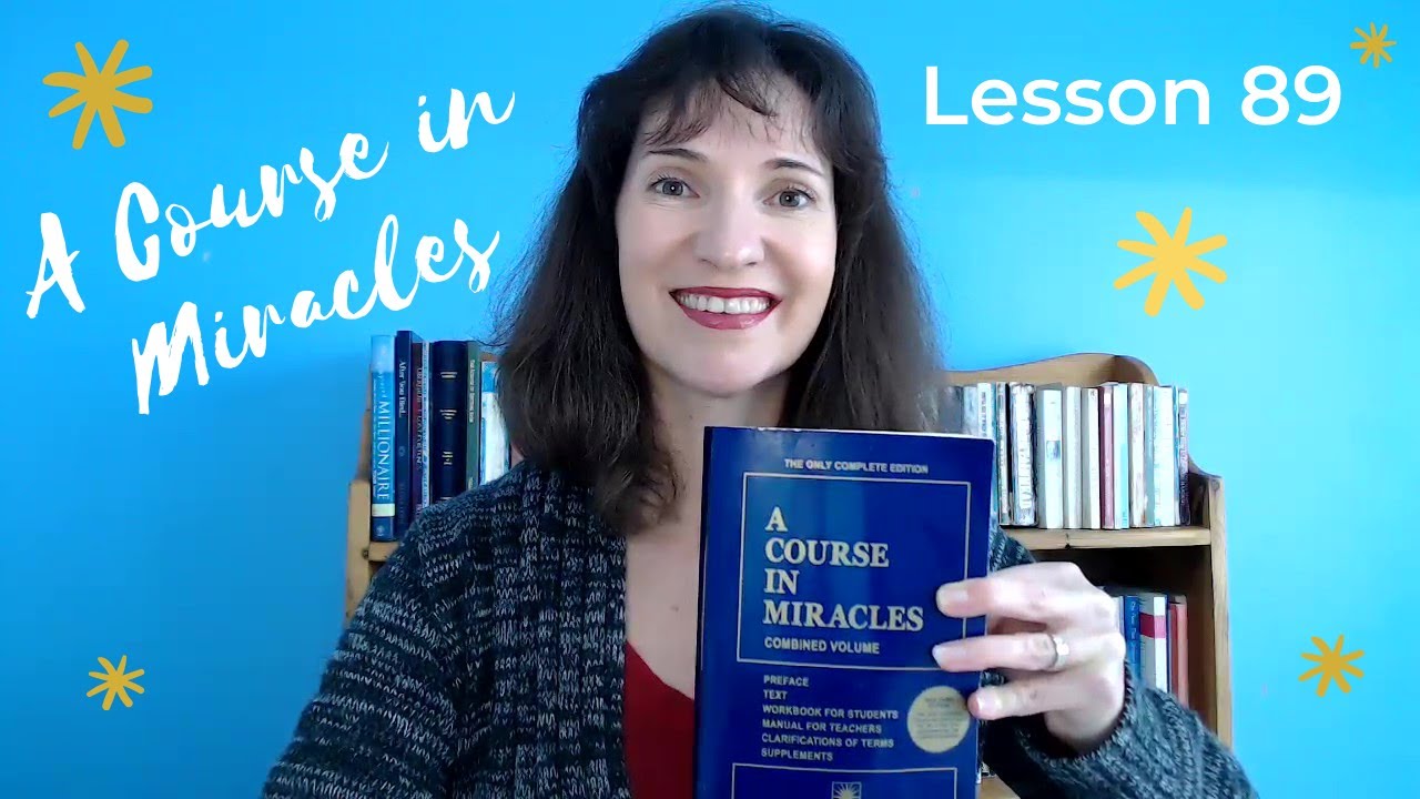 A Course in Miracles | Lesson 89 | I am entitled to miracles. | Let ...