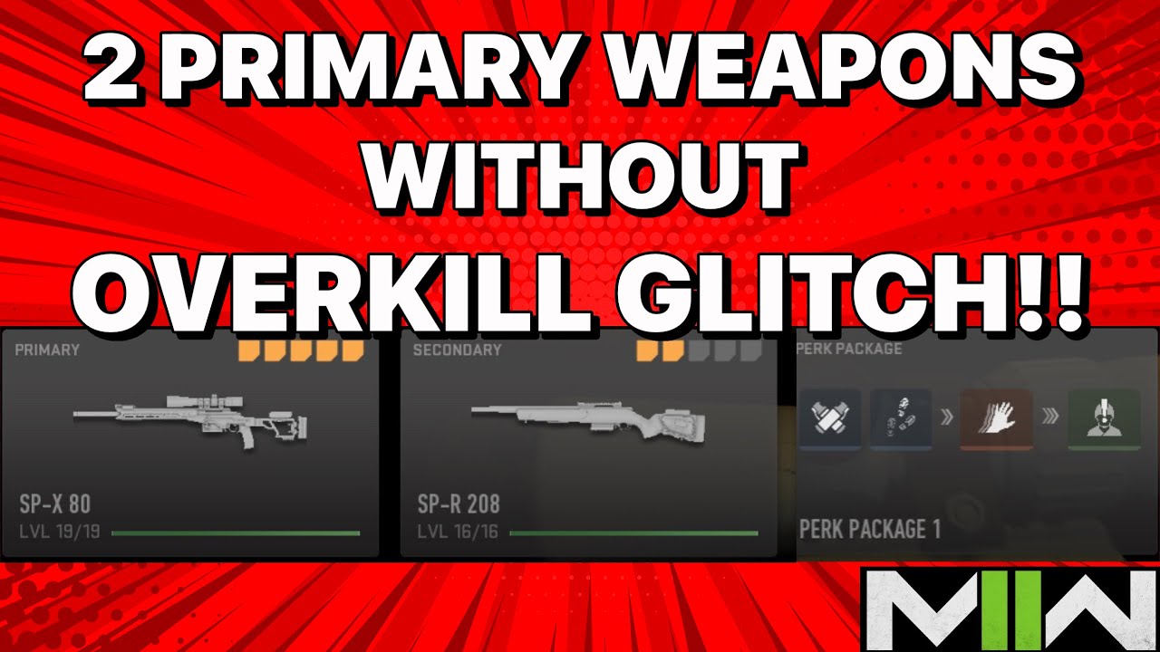 MW2 OVERKILL GLITCH - 2 PRIMARY WEAPONS WITHOUT OVERKILL - EXTRA PERK ...