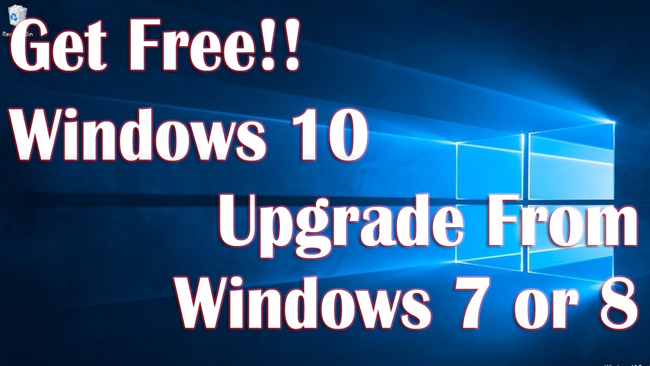 Upgrade To Windows 10 For Free - YES!! You Can Still Get Free Upgrade ...