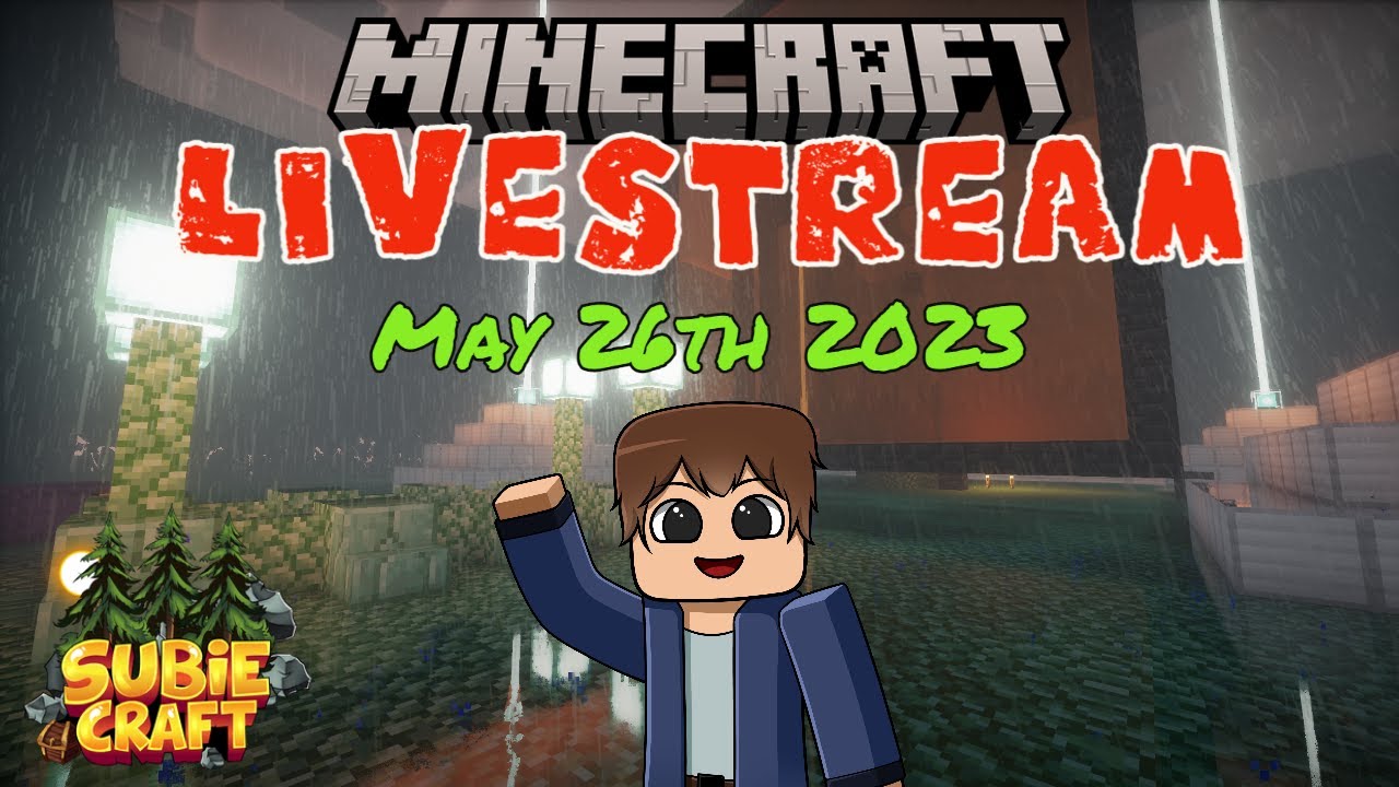 LIVE | Minecraft | Subiecraft SMP | 26th May 2023 (Multi-stream: YT ...