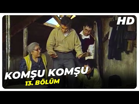 Komşu Komşu 13. Bölüm | Nostalji Diziler