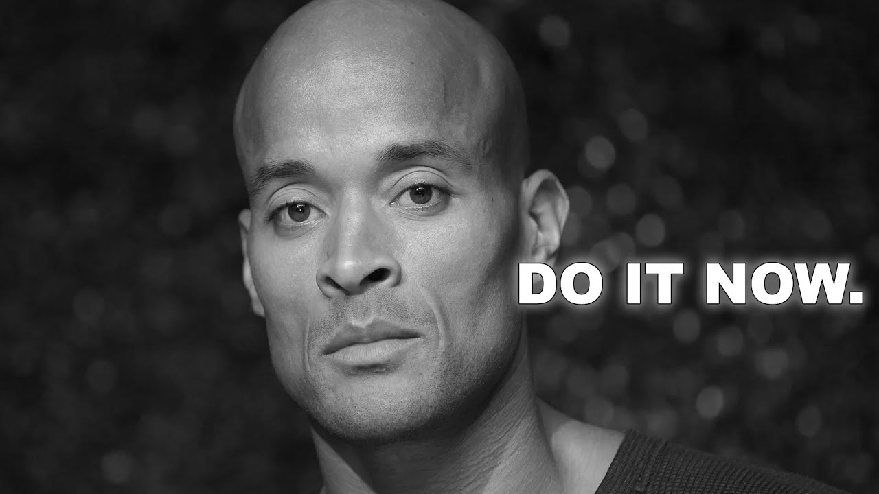 David Goggins Motivation " DO IT NOW " - YouTube