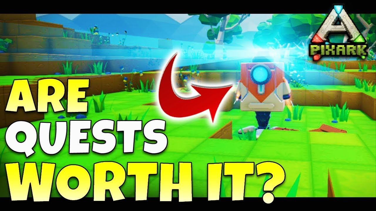 PixARK! | Are Quests Worth It? - YouTube