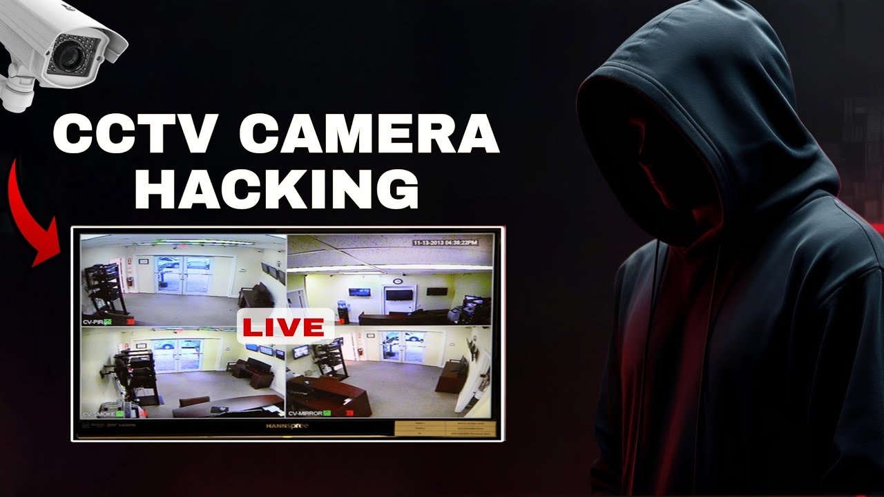 How Hackers Hack Cctv Cameras In 2026 Youtube