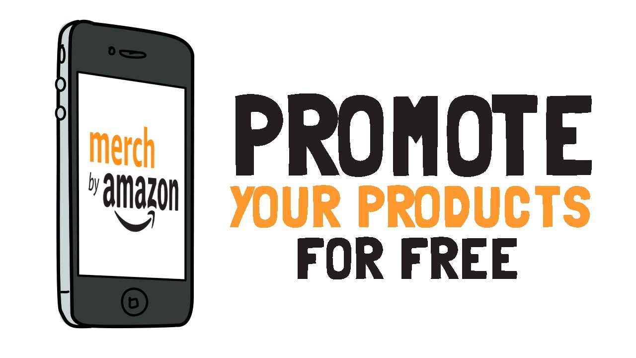 How To Get More Sales On Merch By Amazon | Promoting Products For Free ...