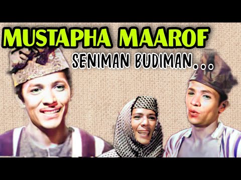Mustapha Maarof - Seniman Budiman